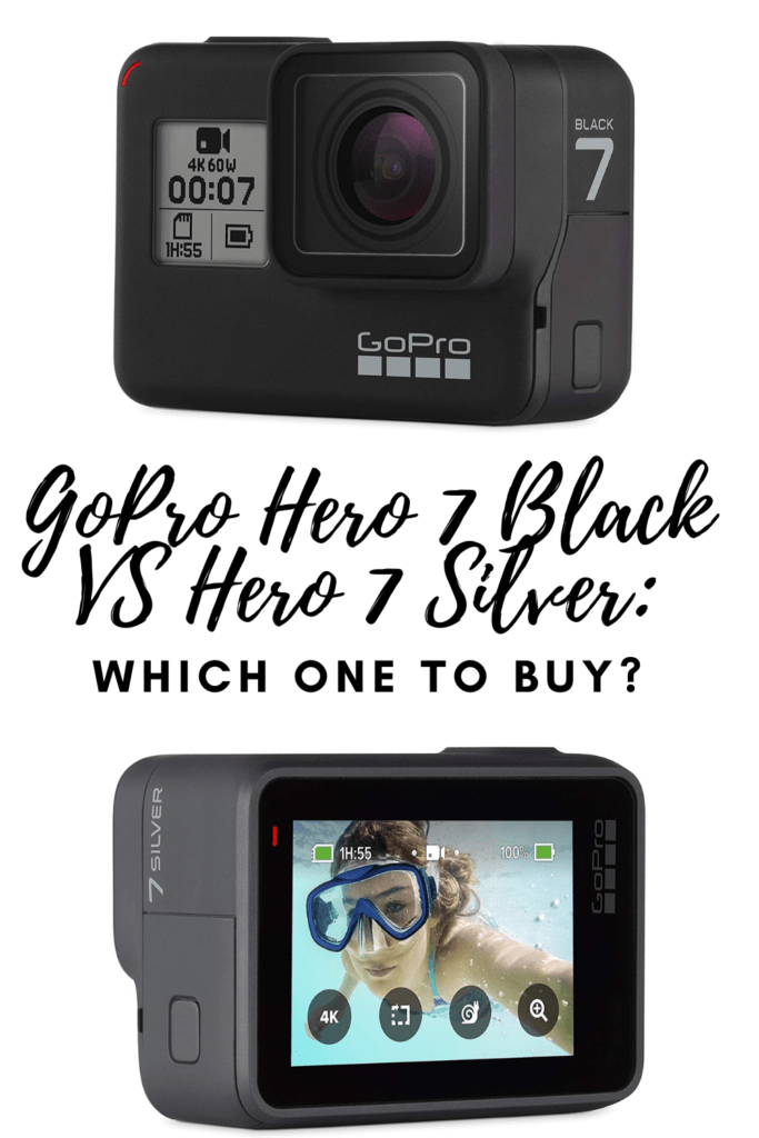 GoPro Hero 7 Black VS Hero 7 Silver: Which One To Buy? - TSG